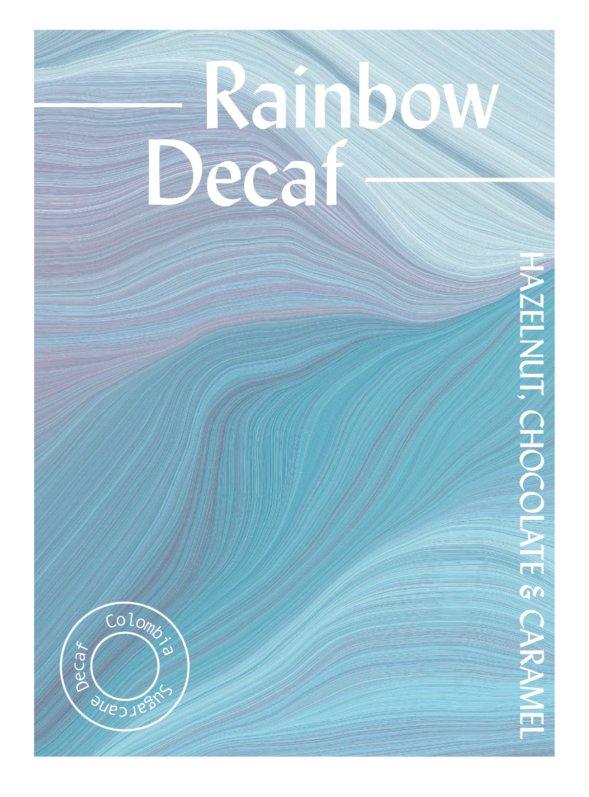 Rainbow Decaf (Colombia | Sugarcane Decaf) – Maude Coffee Roasters | UK ...